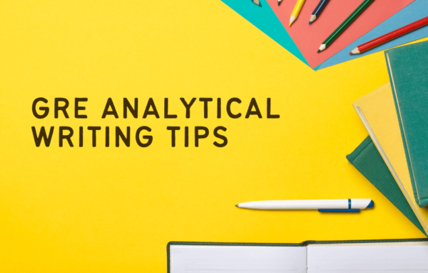 How to Ace the GRE Analytical Writing Section? - gradbunker.com